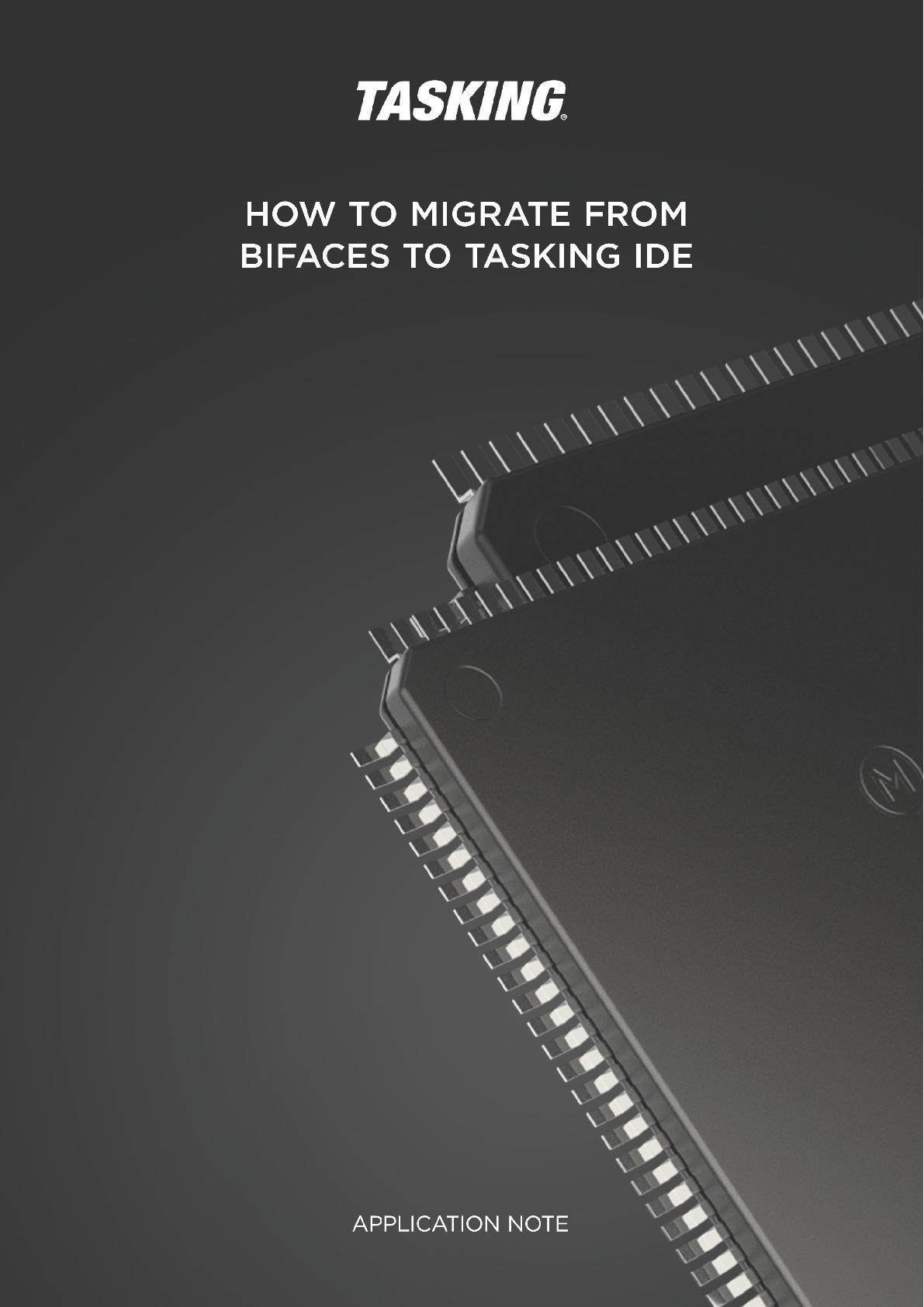 How to migrate from BIFACES to TASKING IDE | TASKING
